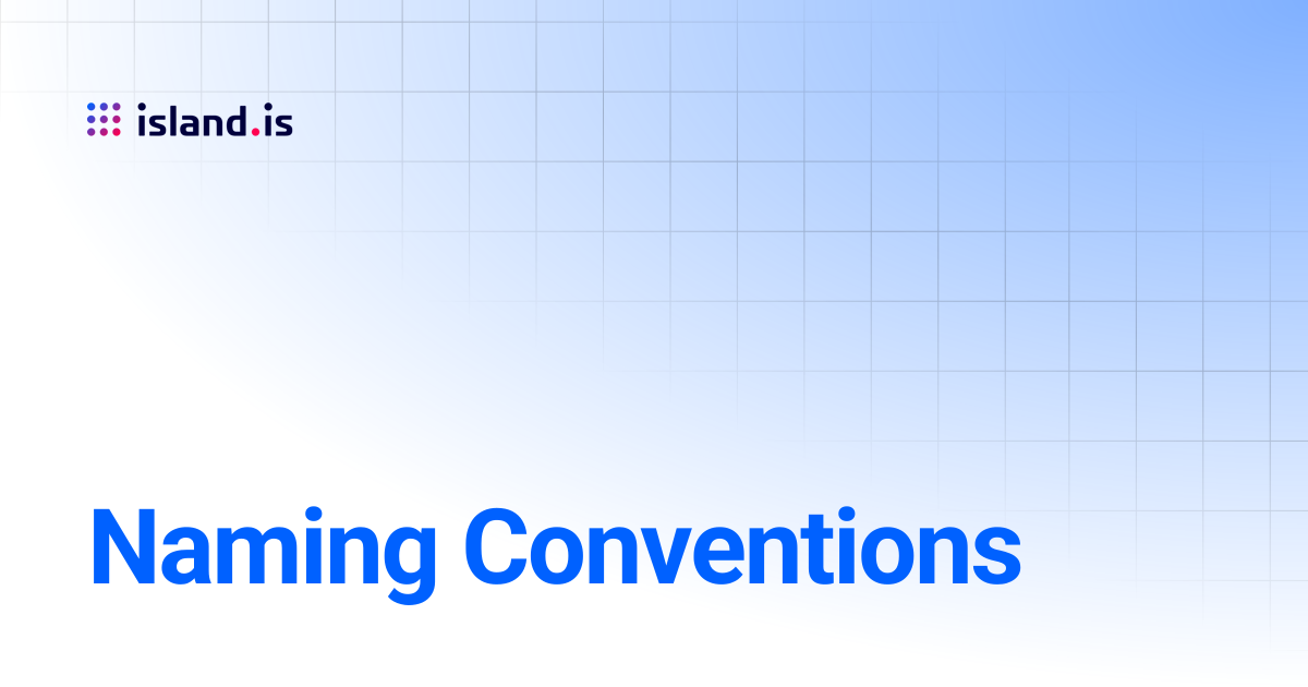 Naming Conventions | Handbook