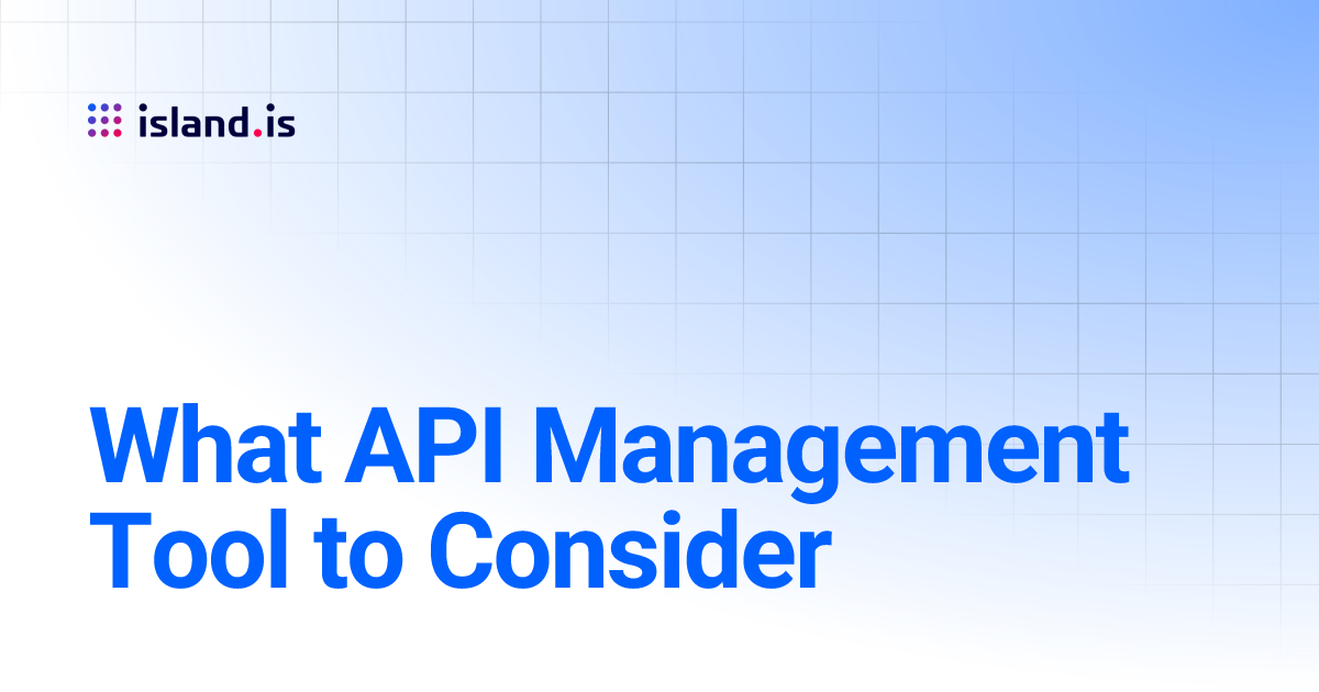 What API Management Tool to Consider | Handbook