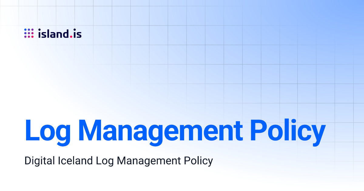 Log Management Policy | Handbook